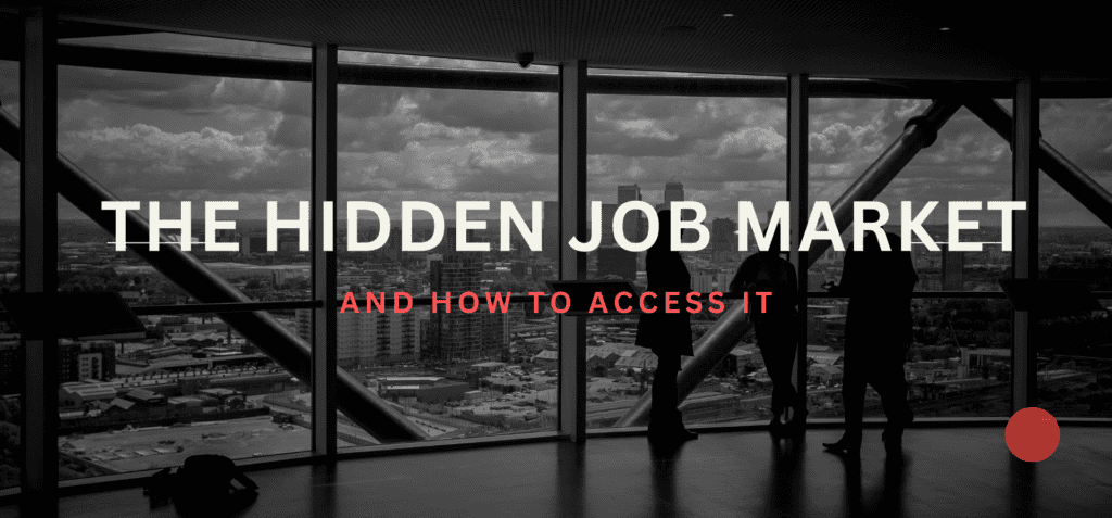 What Is the Hidden Job Market and How to Access It